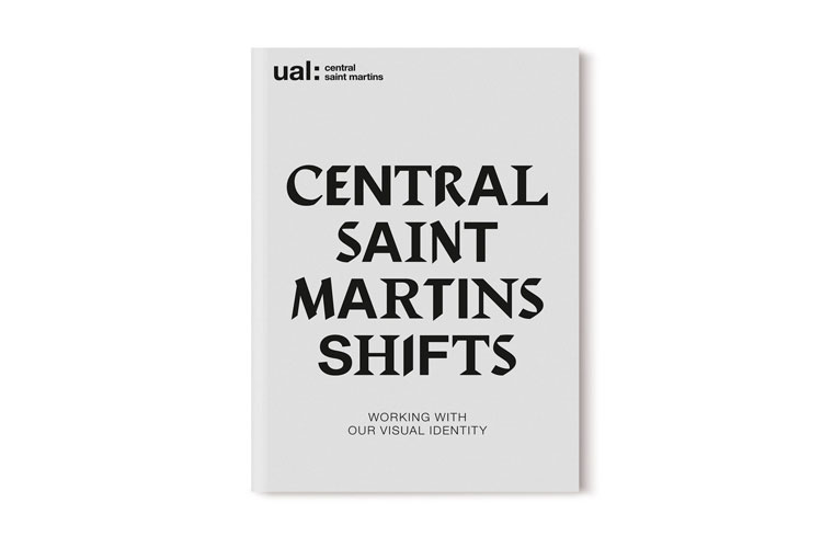 Central Saint Martins’ identity is “boisterous, anarchic and ...
