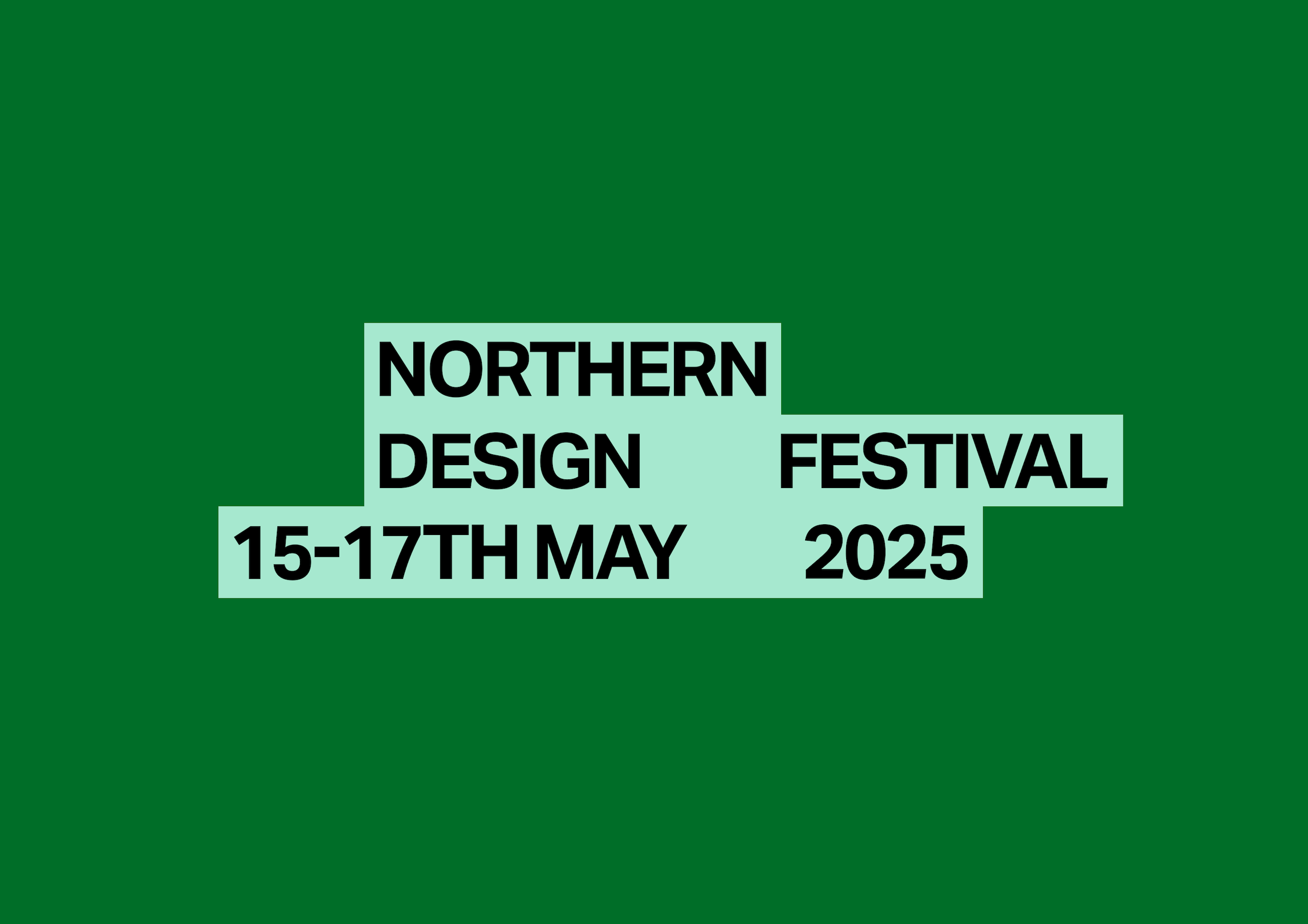 The Northern Design Festival returns with a call for more transparency ...